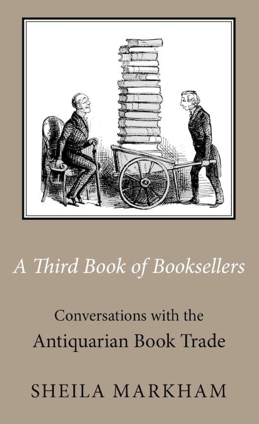 Sheila Markham & Conversations with the Rare Book Trade - Bookselling ...